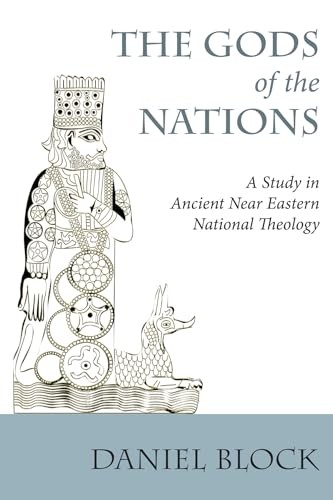 The The Gods of the Nations by Daniel Block 9781620329740| eBay