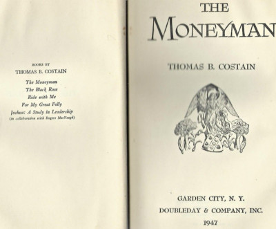 The Moneyman by Thomas B. Costain 1947 Hardcover 1st. ED B-12 | eBay