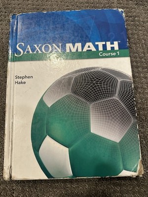 Saxon Math Course 1: Student Edition Hardcover by Stephan Hake | eBay
