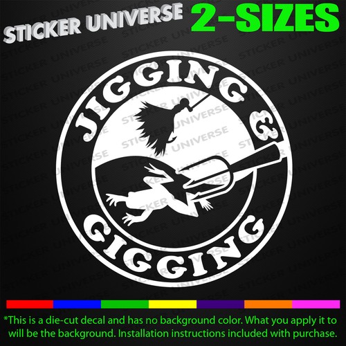Jigging & Gigging Fishing Frog Hunting Car Window Decal Bumper Sticker ...