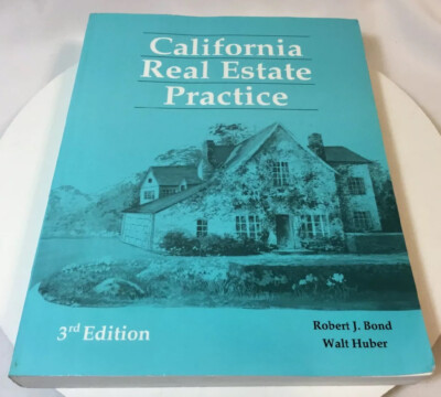 California Real Estate Practice Text Book By Robert J. Bond & Walt Huber 3rd Ed | eBay
