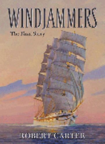 Windjammers : The Final Story by Robert Carter (2004, Hardcover) for ...