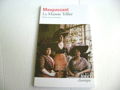 Maupassant - La Maison Tellier (Folio Classique) Édition de Louis ...