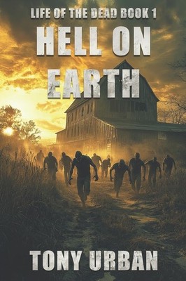 Hell on Earth (Life of the Dead) | eBay