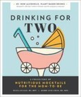 Drinking for Two: Nutritious Mocktails for the Mom-To-Be, Licalzi RDN ...