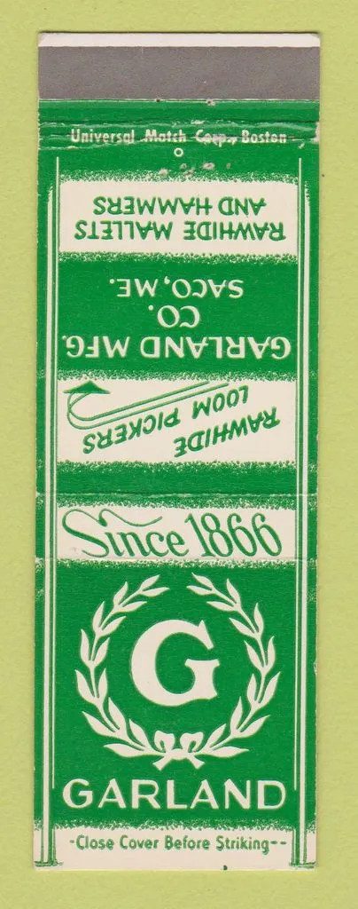 Matchbook Cover - Garland Rawhide Loom Pickers Hammers Mallets Saco ME ...