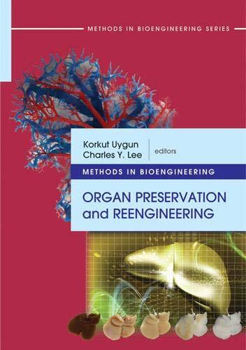 Methods in Bioengineering: Organ Preservation and Reengineering | eBay