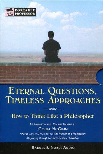 Eternal Questions, Timeless Approaches (Portable Professor Series ...