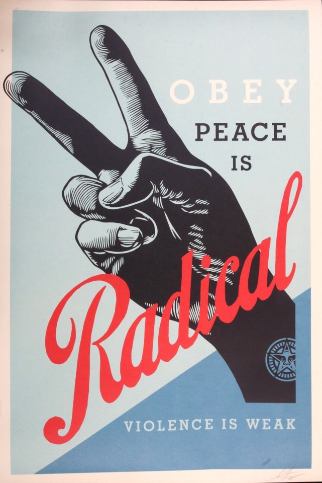 SHEPARD FAIREY Radical Peace Lithographie Offset SIGNEE OBEY GIANT MINT ...