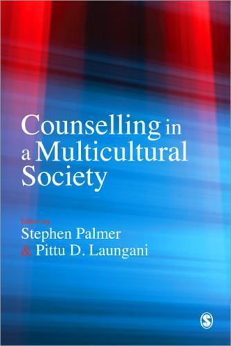 Counselling in a Multicultural Society by Pittu D. Laungani (1999 ...