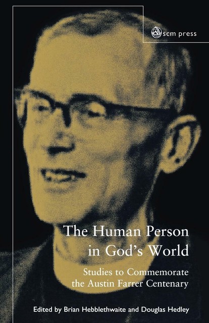 The Human Person in God's World von Brian L. Hebblethwaite Douglas ...