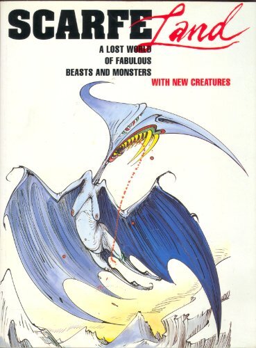 Scarfe Land: A Lost World of Fabulous Beasts and Monsters By Ge | eBay