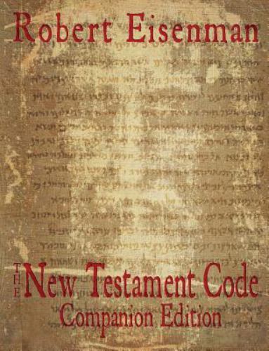 New Testament Code Companion by Robert Eisenman (2016, Trade Paperback ...