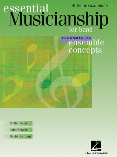 Essential Musicianship for Band - Ensemble Concepts : Fundamental Level ...
