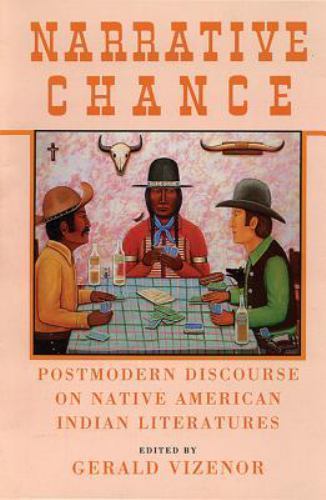 Narrative Chance; American Indian Literature - Vizenor, 9780806125619 ...