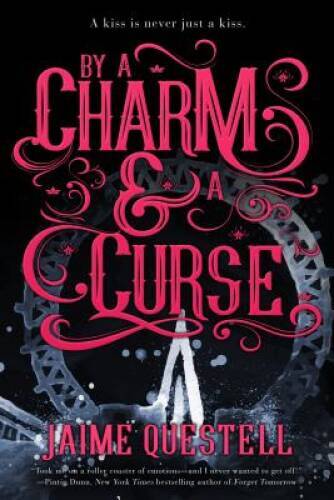 By a Charm and a Curse - Hardcover By Questell, Jaime - GOOD ...