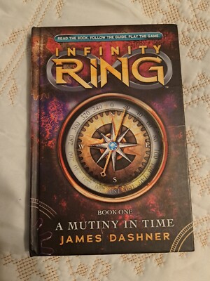 Infinity Ring Book 1: A Mutiny in Time - Hardcover By Dashner, James ...