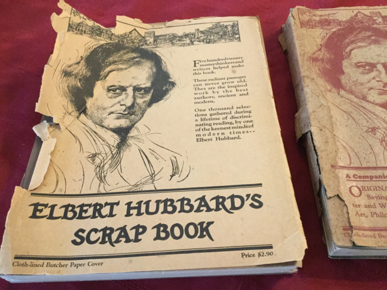 Elbert Hubbard's Scrap Book 1923 & The Note Book of Elbert Hubbard 1927 ...
