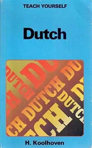 DUTCH (TEACH YOURSELF S) - Hardcover By H Koolhoven - GOOD | eBay