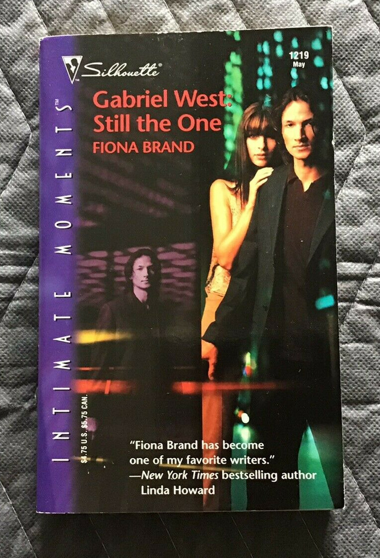 Gabriel West : Still the One by Fiona Brand (2003, Mass Market) for ...