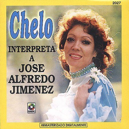 Interpreta a Jose Alfredo Jimenez by Chelo (Mexico) (CD, May-1999 ...