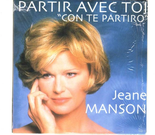 Jeane Manson - Partir Avec Toi "Con Te Partiro" - CDS - 1997 - Chanson ...