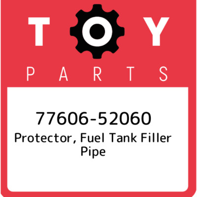 77606-52060 Toyota Protector, fuel tank filler pipe 7760652060, New ...