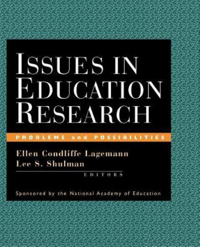 Issues in Education Research : Problems and Possibilities by Lee S. Shulman (1999, Trade ...