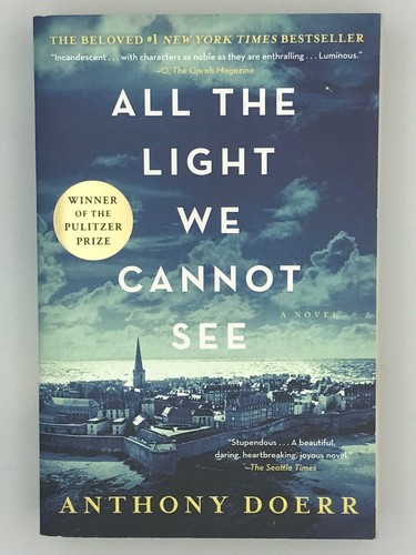 All the Light We Cannot See : A Novel by Anthony Doerr - Paperback ...