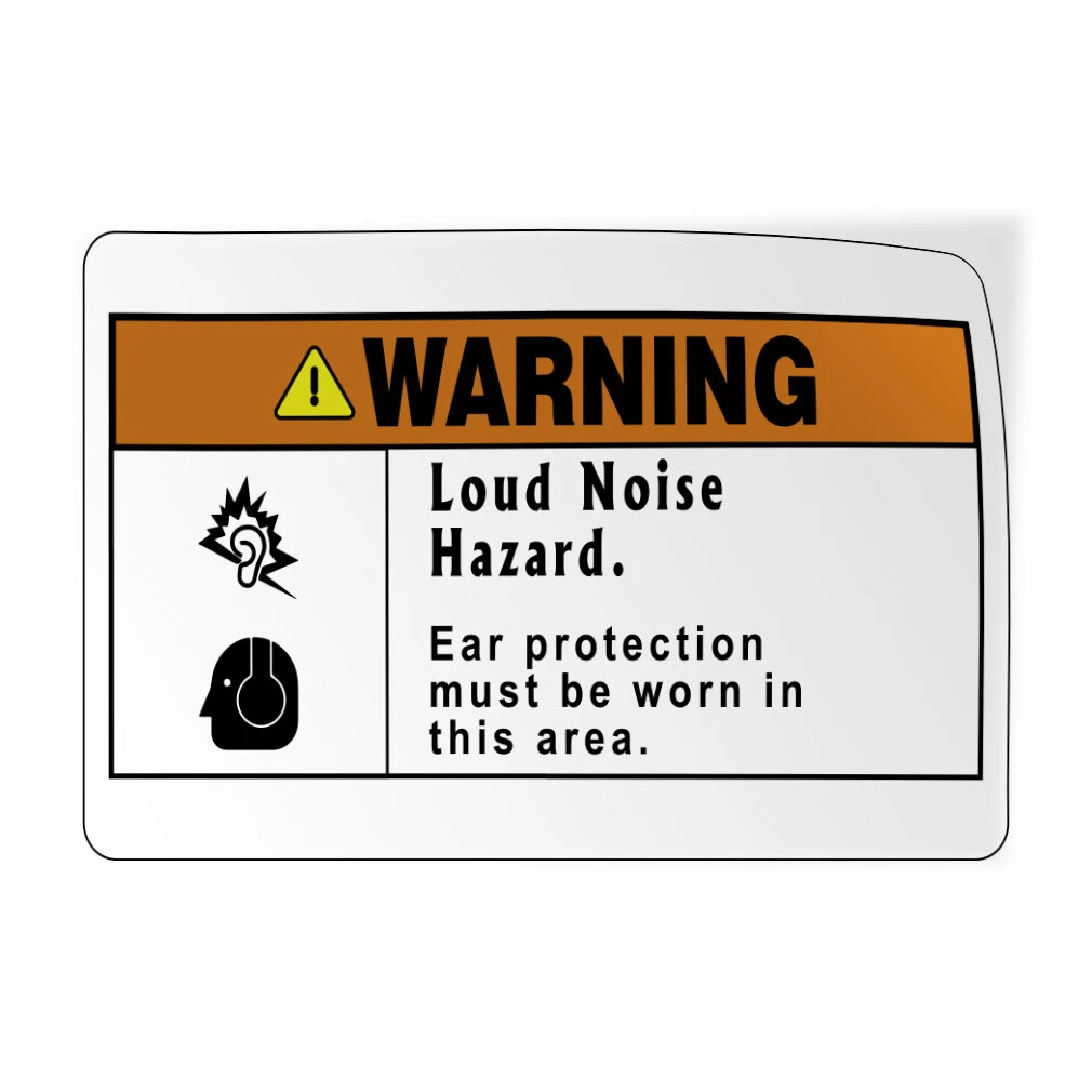 Loud Noise Warning