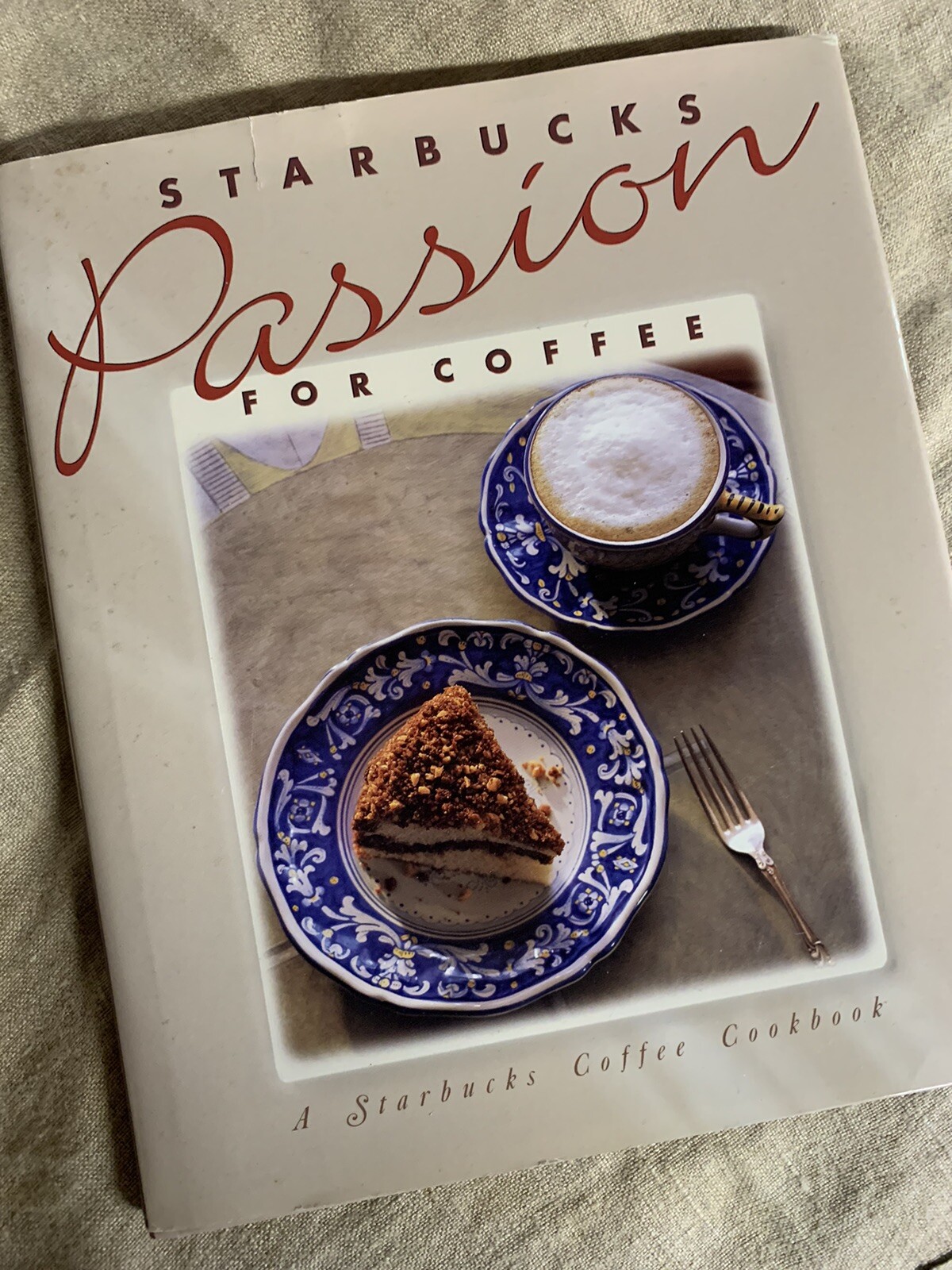 A Passion For Coffee Starbucks Recipe Book | eBay