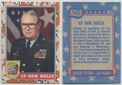 1991 Topps Desert Storm #160 Lieutenant General Thomas Kelly (Gen ...