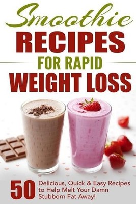 Fat Loss Nation Smoothie Recipes for Rapid Weight Loss (Poche) | eBay