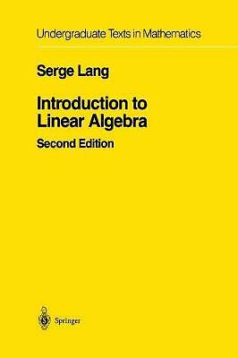 Introduction to Linear Algebra by Serge Lang (Paperback, 2012) for sale ...