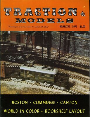 Traction & Models Magazine March 1973 Boston - Cummings - Canton | eBay
