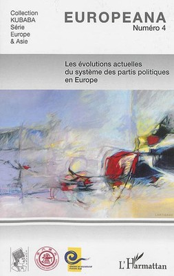 Les evolutions actuelles du systeme des partis politiques en Europe ...