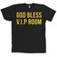 God Bless VIP Room Bella + Canvas T Shirt V.I.P. Club Tee NEW WITH TAGS ...