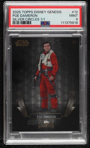 2025 Topps Disney Genesis Silver Circles 1/1 Poe Dameron #12 PSA 9 MINT ...