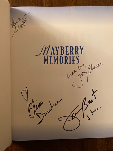 Mayberry Memories Book Signed Autographed By 4 Andy Griffith Show Cast ...