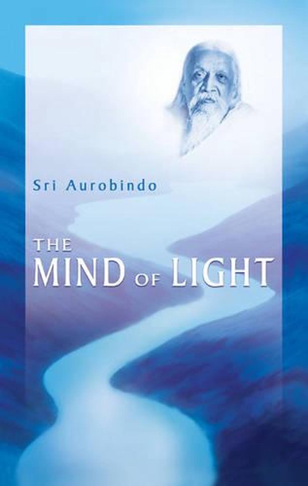 The Mind of Light by Sri Aurobindo (English) Paperback Book ...