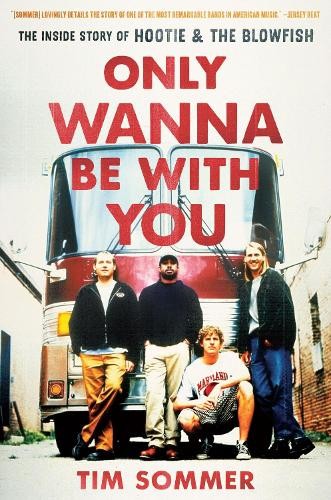 Tim Sommer Only Wanna Be with You (Hardback) (UK IMPORT) 9781643362755 ...