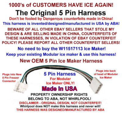 5 pin 4 wire OEM Icemaker HARNESS ONLY for W11517113 - ABA DESIGN Made ...