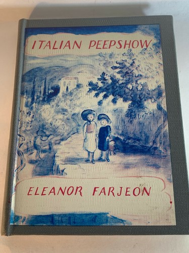 Italian Peepshow by Eleanor Farjeon. 1942. Hardcover. | eBay
