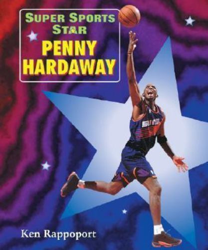 Super Sports Star Penny Hardaway by Ken Rappoport 9780766015166| eBay