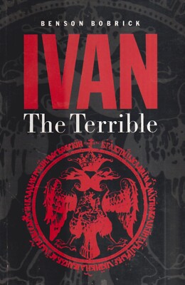 Ivan the Terrible Bobrick, Benson | eBay