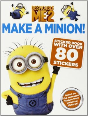Despicable Me 2: Make a Minion Sticker Book by Despicable Me 2 ...