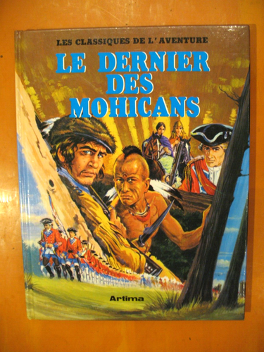 Le Dernier des Mohicans d'après Fanimore Cooper & Eric F. Rowe éditions ...