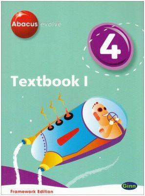 Abacus Evolve Year 4/P5: Textbook 1 Framework Edition: Textbook No. 1 ...