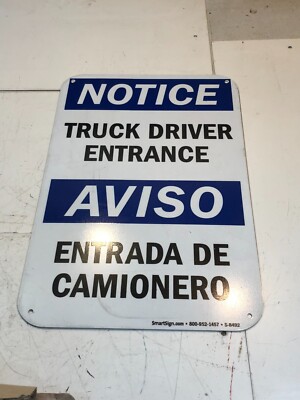 5 SmartSign-S-8492-AL-12x18 “Notice Truck Driver Entrance” Bilingual ...
