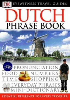 Dutch Phrase Book (Eyewitness Travel Guides Phrase Books) by DK ...